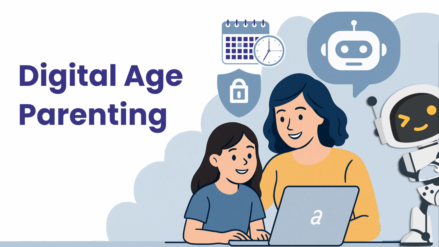 Digital Age Parenting with AI - NELTAS